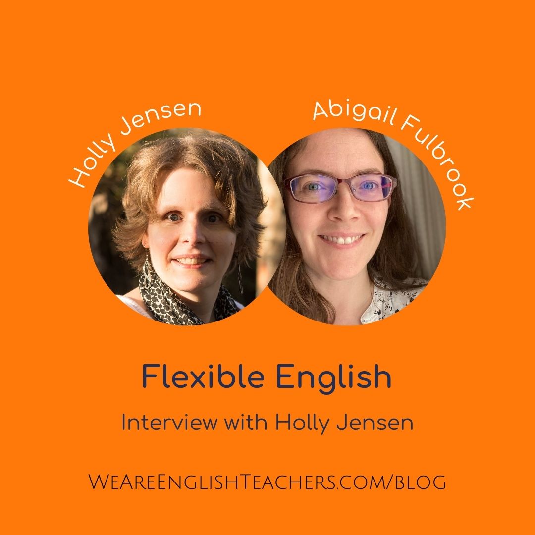 Flexible English - interview with Holly Jenson - We Are English Teachers
